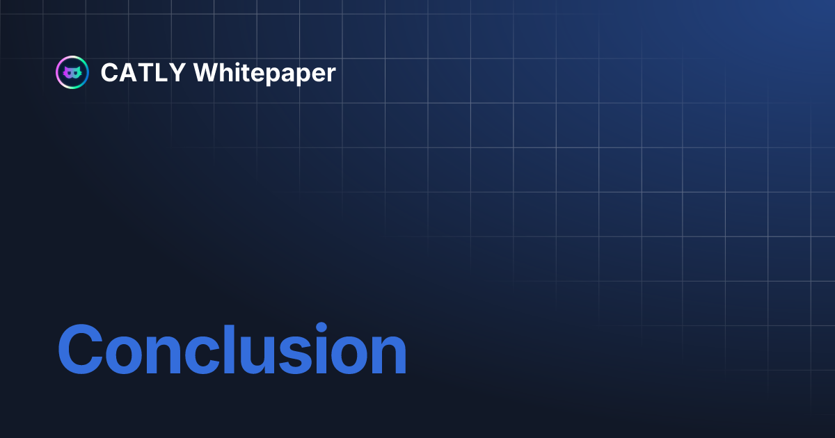 Conclusion | CATLY Whitepaper